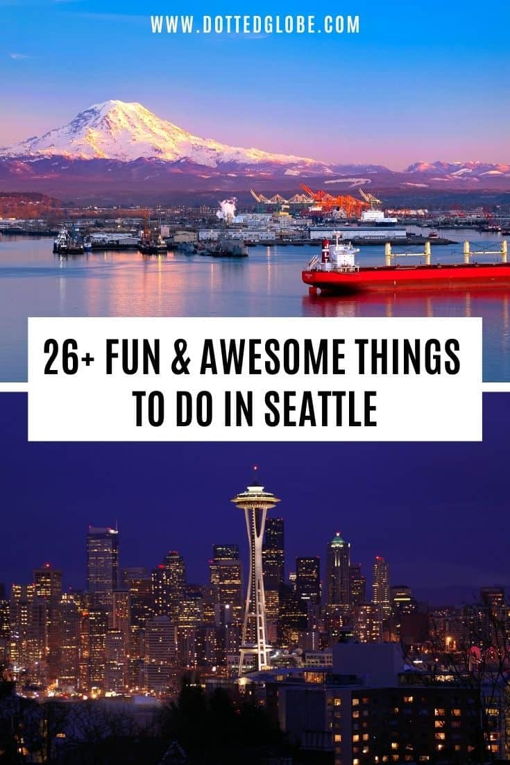 26 Best Things to do in Seattle (besides Space Needle and Starbucks)